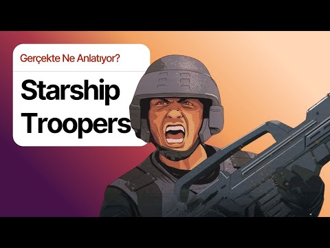 Starship Troopers: Gerçekte Ne Anlatıyor?