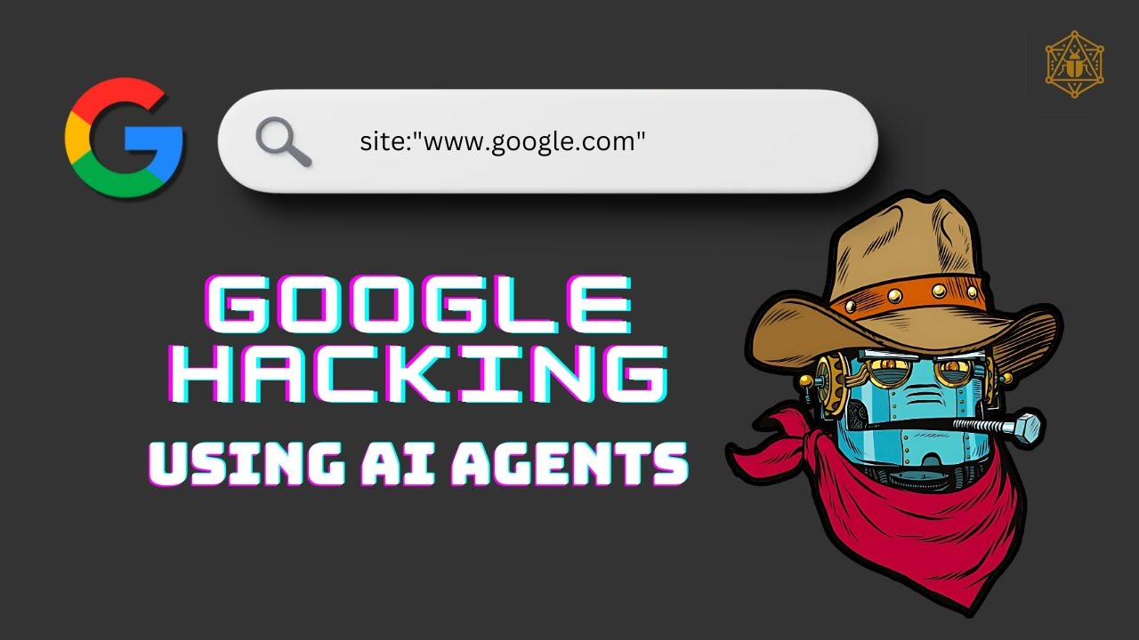 Google Hacking with AI | Creating an OSINT AI Agent with CrewAI - YouTube