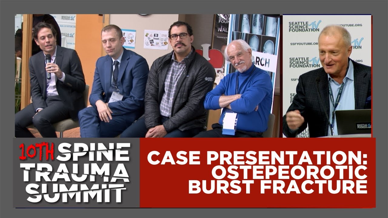 Case Presentations and Discussion - Burst Fractures - Jens Chapman, M.D ...