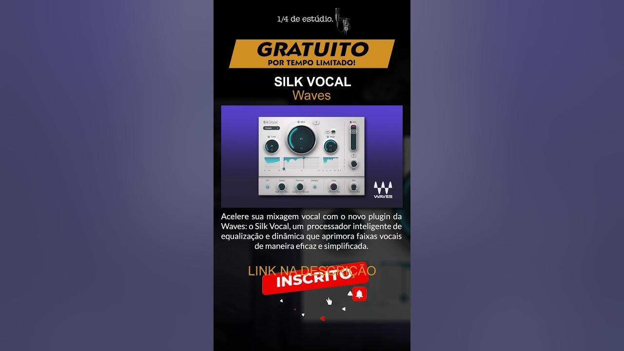 🚨 Waves SILK VOCAL - GRATUITO POR TEMPO LIMITADO! - YouTube