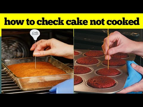 how to check cake not cooked | How to make a cake | Best way to check ...