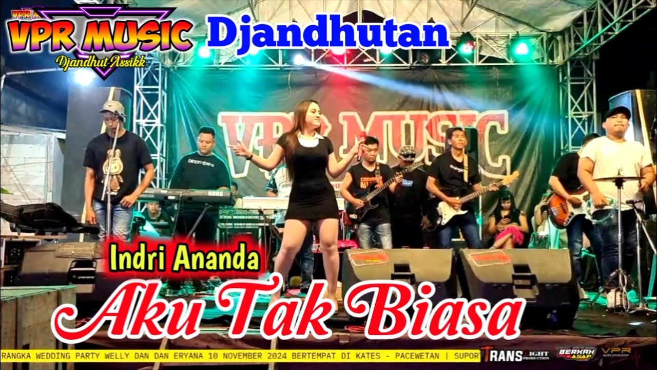 AKU TAK BIASA - INDRI ANANDA - VPR MUSIC | Dangdut Koplo Terbaru - YouTube