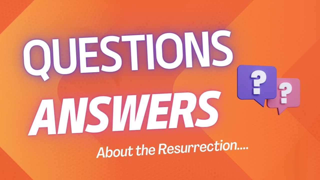 Questions About the Resurrection | Jerry Milliken - YouTube