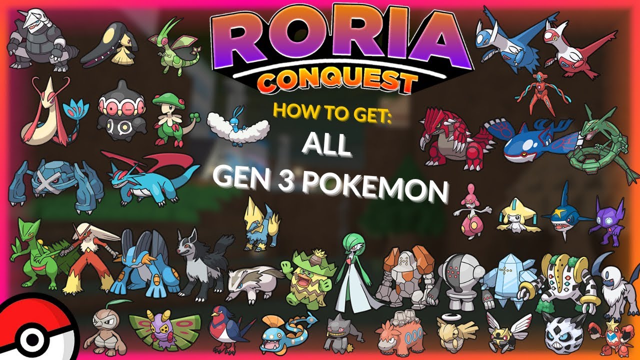 How To Get All Gen 3 Pokémon In Roria Conquest! | Pokémon Brick Bronze ...
