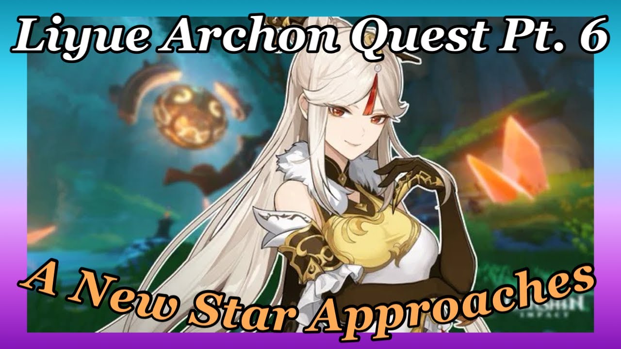 A New Star Approaches - Liyue Archon Quest (Genshin Impact) - YouTube