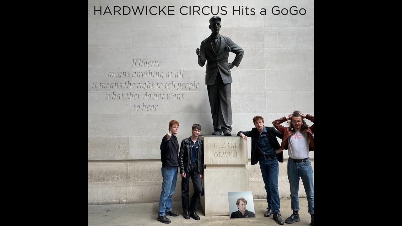 Hardwicke Circus - Hits a GoGo - YouTube