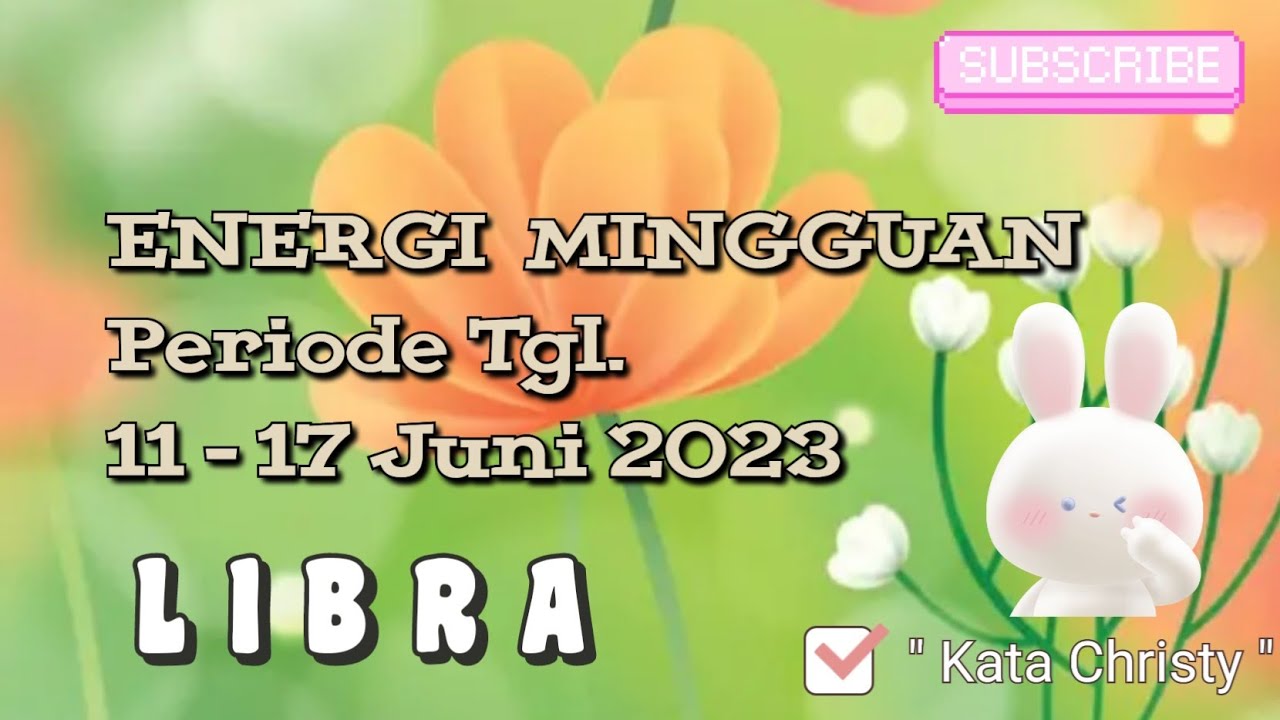 LIBRA🌟Weekly🌟Semua Akan Baik Baik Saja - YouTube