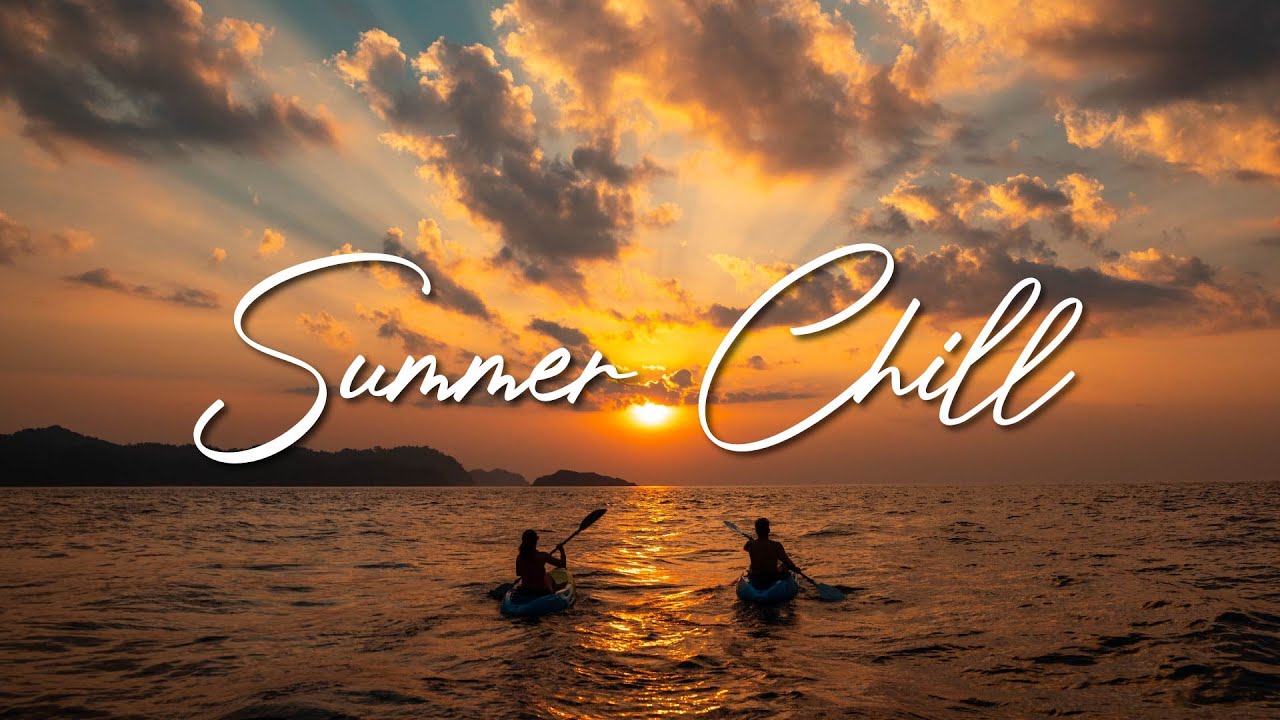 Chill Summer Vibes 🍓 - Chill Mix 🍓 - YouTube