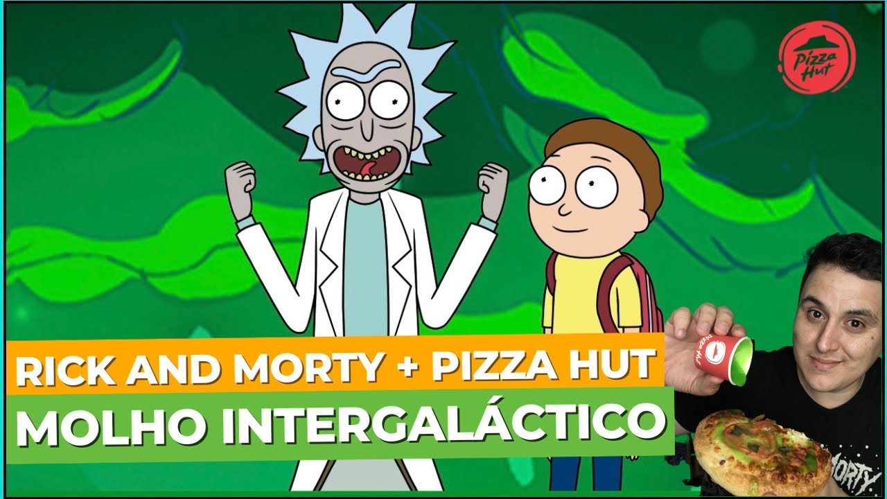 PROVEI o COMBO MY BOX RICK AND MORTY da PIZZA HUT - YouTube