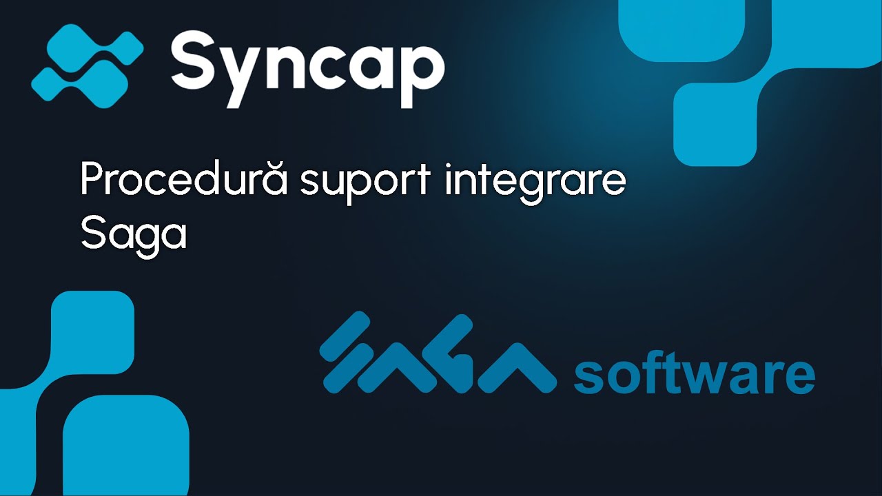 Procedura de integrare cu Saga ERP pe platforma Syncap - YouTube