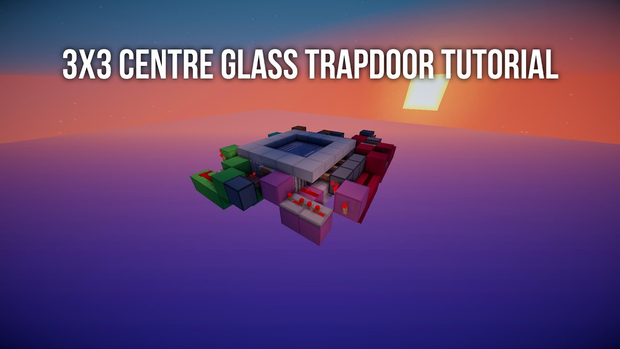 TUTORIAL: 3x3 Centre Glass Trapdoor [Fast | Compact | Fully Synced] - YouTube