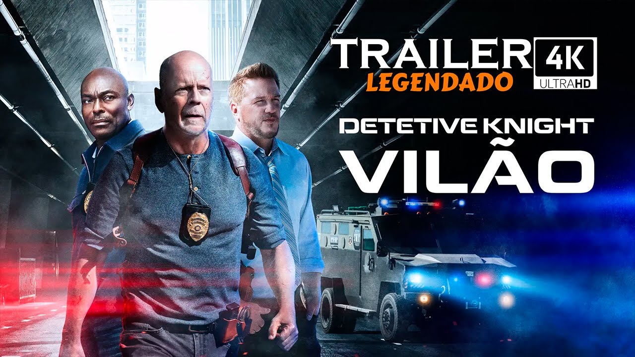TRILOGIA DETETIVE KNIGHT: VILÃO | Trailer 4K Legendado | Bruce Willis ...