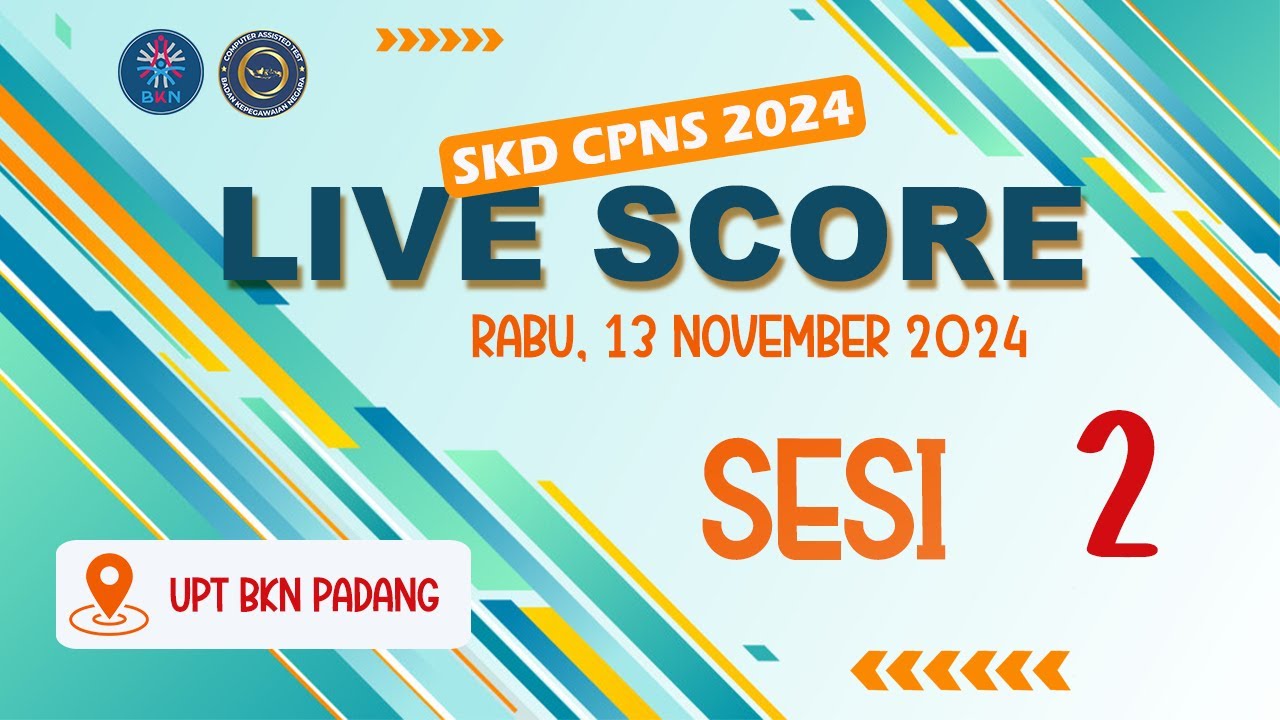 [ 13 NOVEMBER 2024, SESI 2 ] LIVE SCORE SKD CPNS TAHUN 2024 | TILOK ...