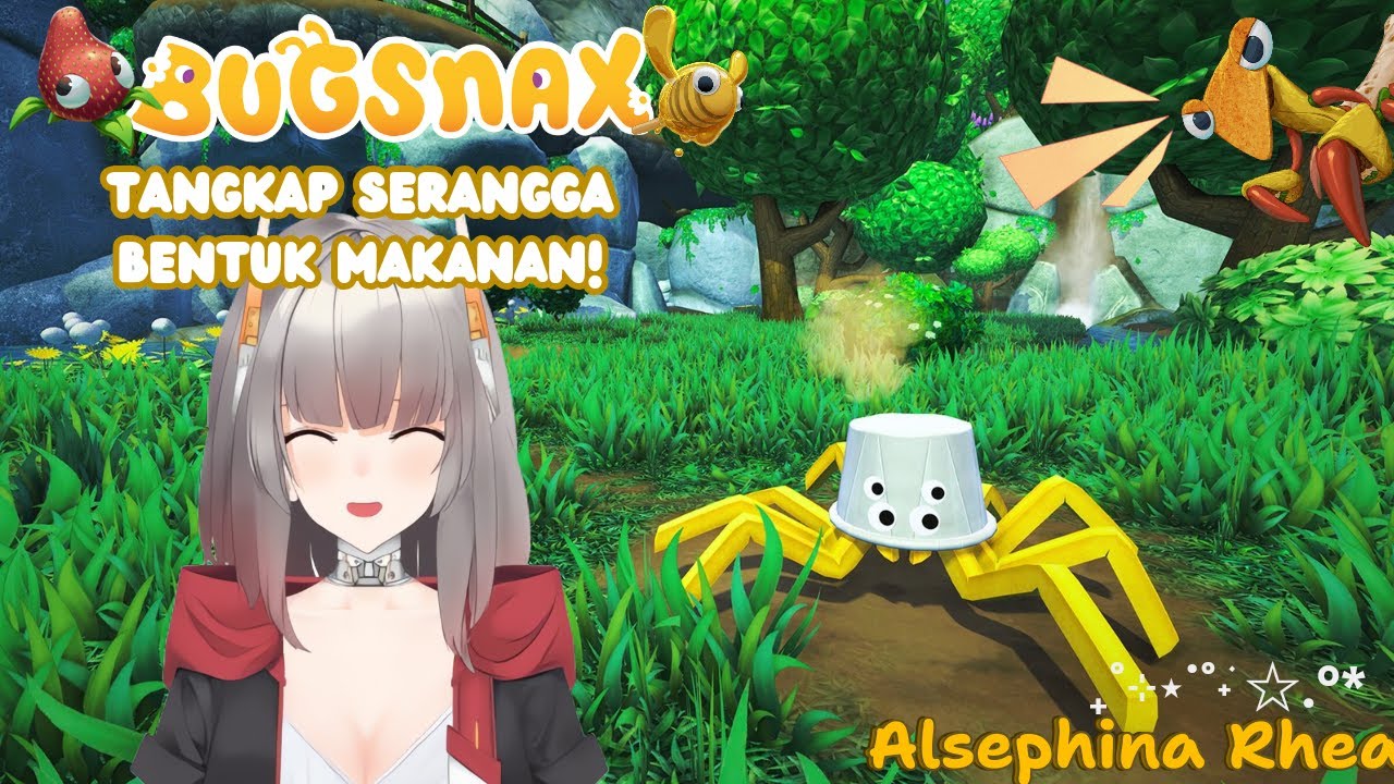 【BUGSNAX】JADI SERANGGA LAGI NIH 【ALSEPHINA RHEA】 - YouTube