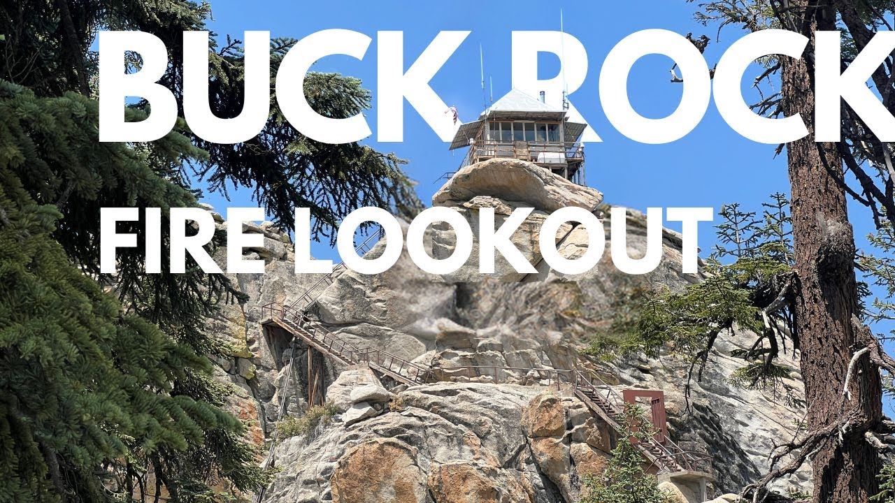 Exploring Buck Rock Fire Lookout - YouTube
