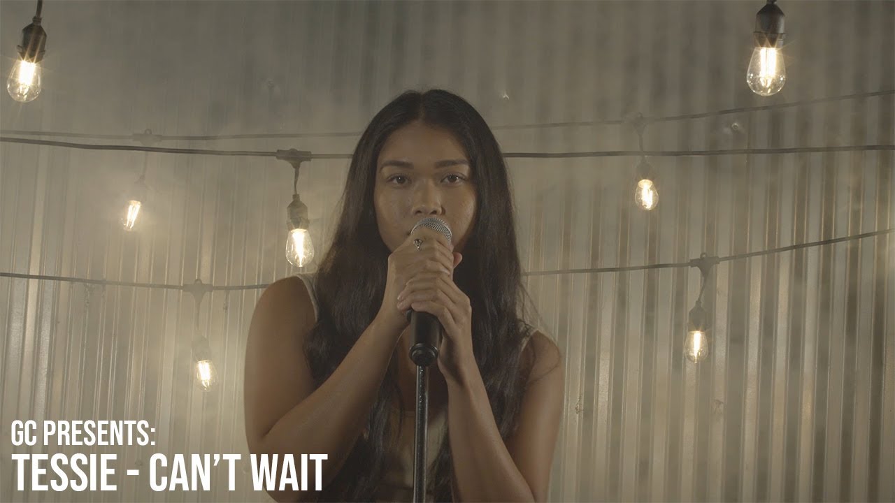 Tessie - Can't Wait | GC Presents: Live Sessions - YouTube