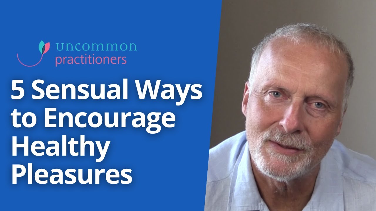 5 Sensual Ways to Encourage Your Clients to Enjoy Healthy Pleasures ...
