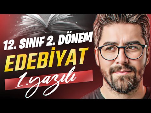 12.SINIF 2.DÖNEM 1.YAZILI SORULARI (MEB Senaryo Soruları) 💯 (12 Edebiyat Sınava Hazırlık Çalışması)