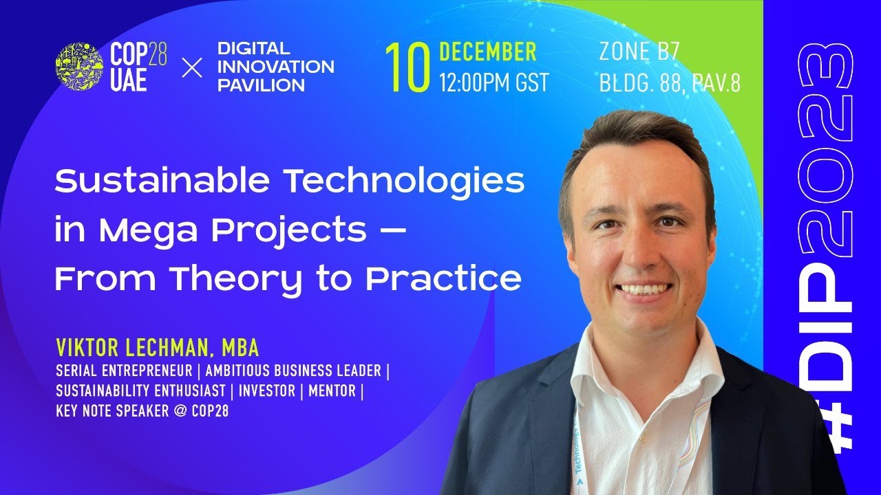 Sustainable Technologies in Mega Projects – From Theory to Practice ...