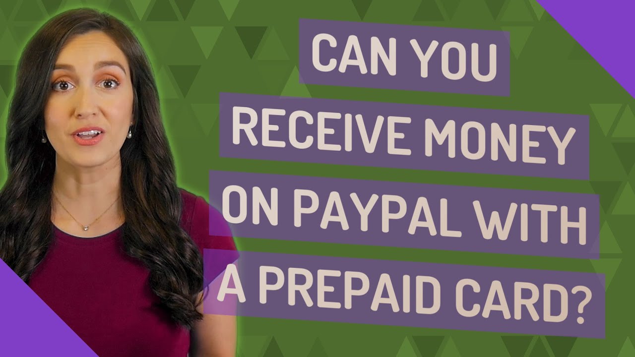 Can You Receive Money On PayPal With A Prepaid Card YouTube can-you-receive-money-on-paypal-with-a-prepaid-card-youtube