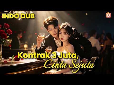 【INDO DUB】😳💞Bayar hutang kakak, dipaksa nikah kilat dgn CEO! Ternyata jebakan manis! #romantic