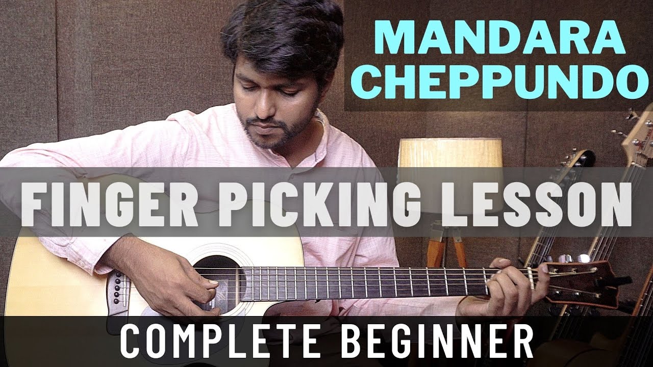 Easy Finger Picking Guitar Lesson | Mandara Cheppundo | Complete ...