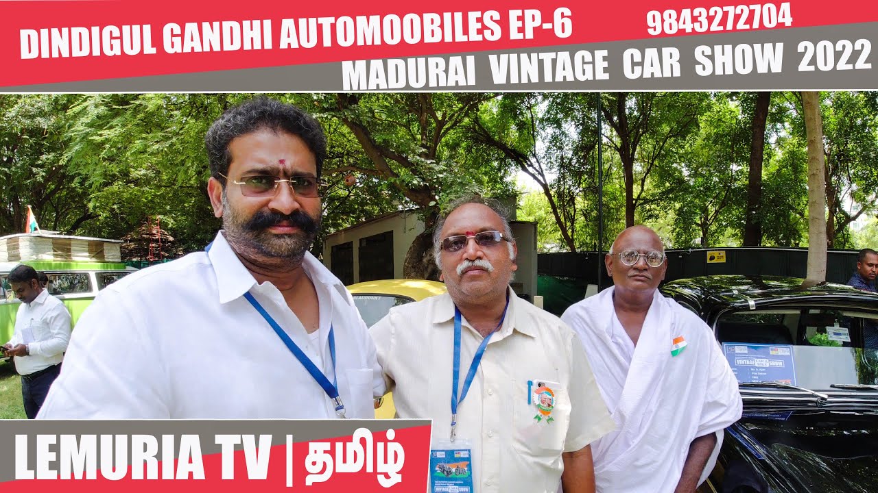 Madurai Vintage Car Show 2022 EP-6 | Gandhi Auto Mobiles | LemuriaTv ...
