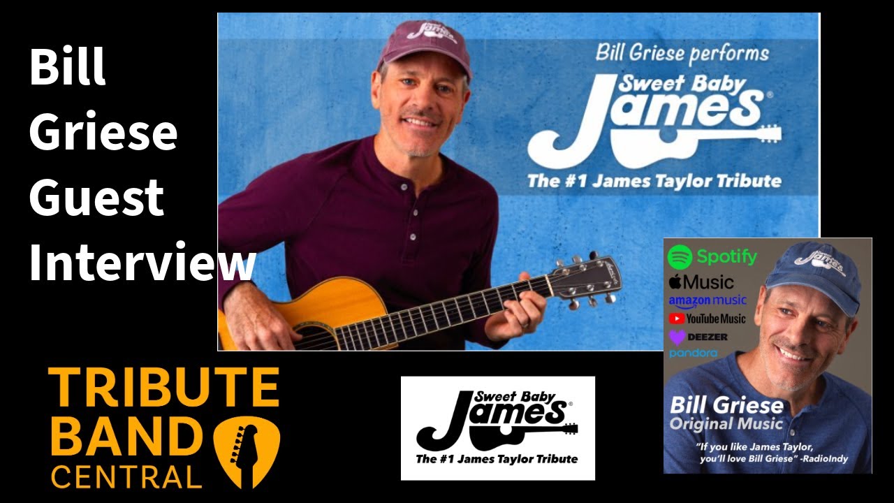 Bill Griese Interview @SweetBabyJamesOfficial #jamestaylor #tributeband ...