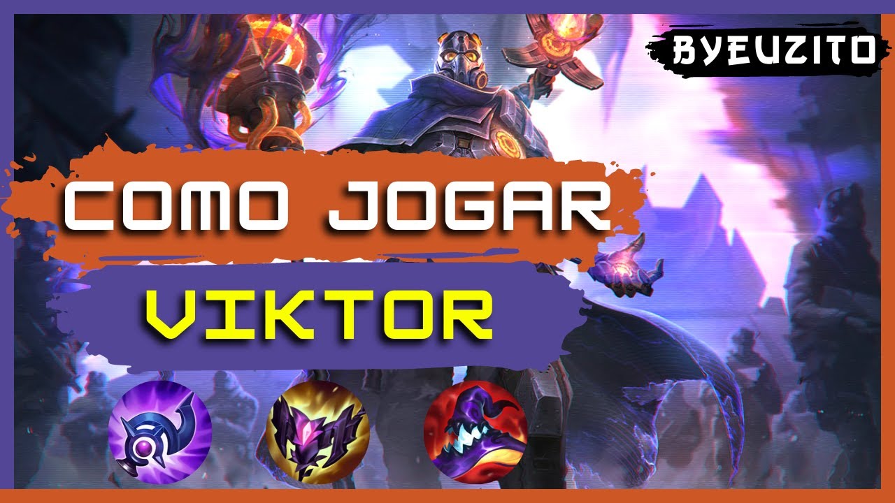 [VIKTOR MID] COMO JOGAR DE VIKTOR [ATUALIZADO] | GAMEPLAY EXPLICATIVA ...