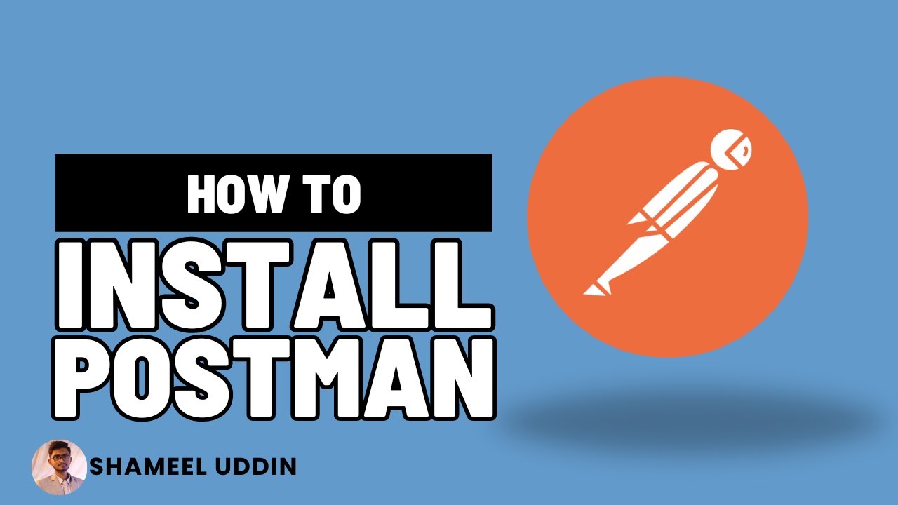 How To Install Postman In Windows 10 in 2024 - YouTube