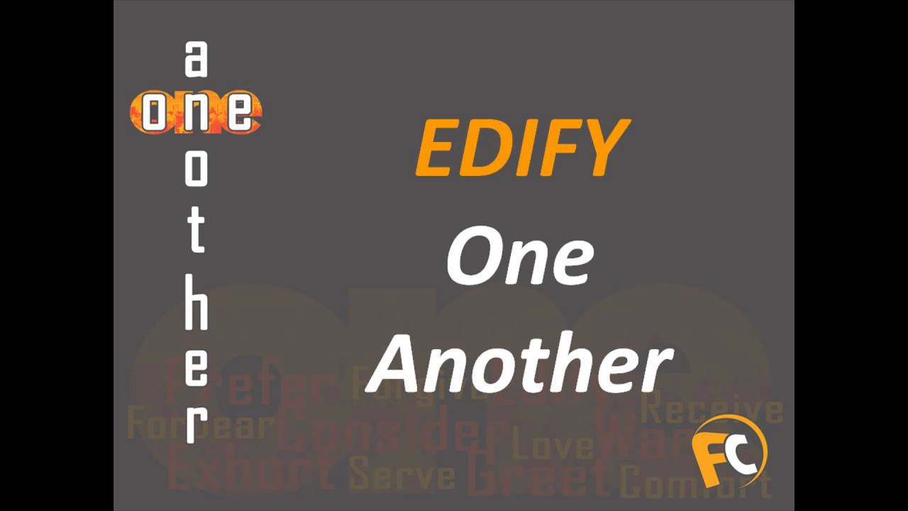 Sunday June 7 Sermon- Edify One Another - YouTube