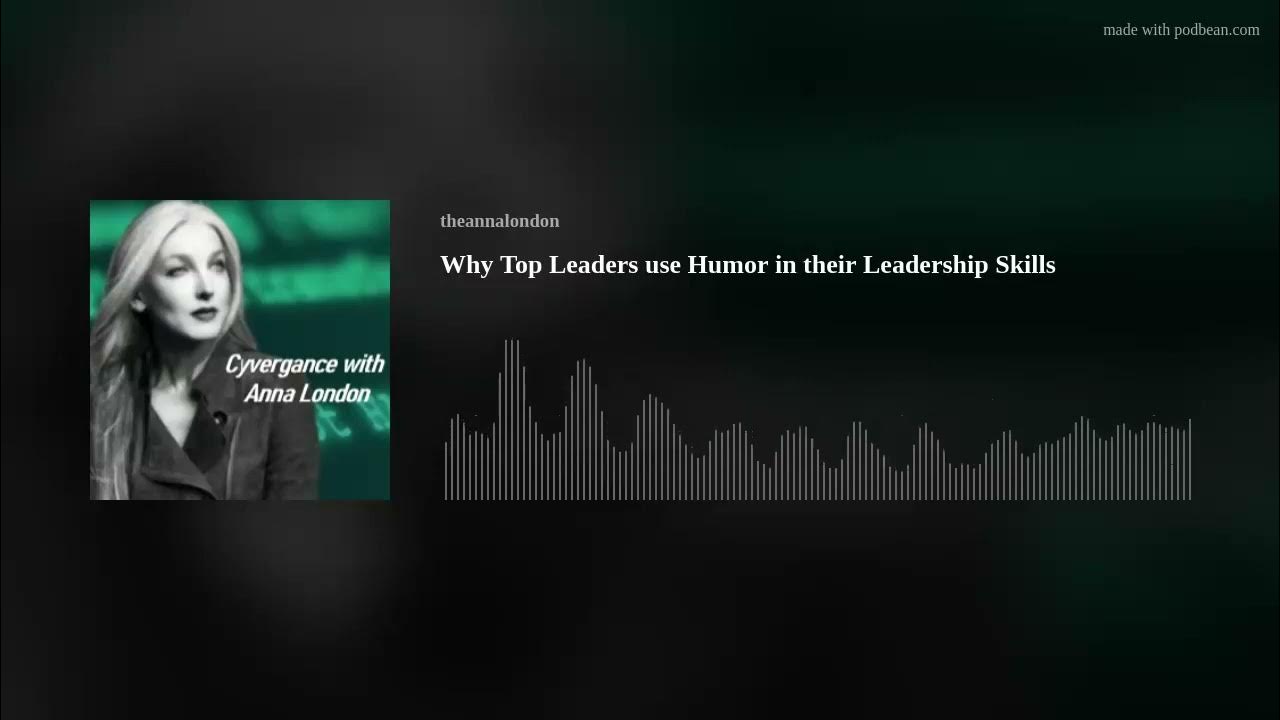 Why Top Leaders use Humor in their Leadership Skills - YouTube