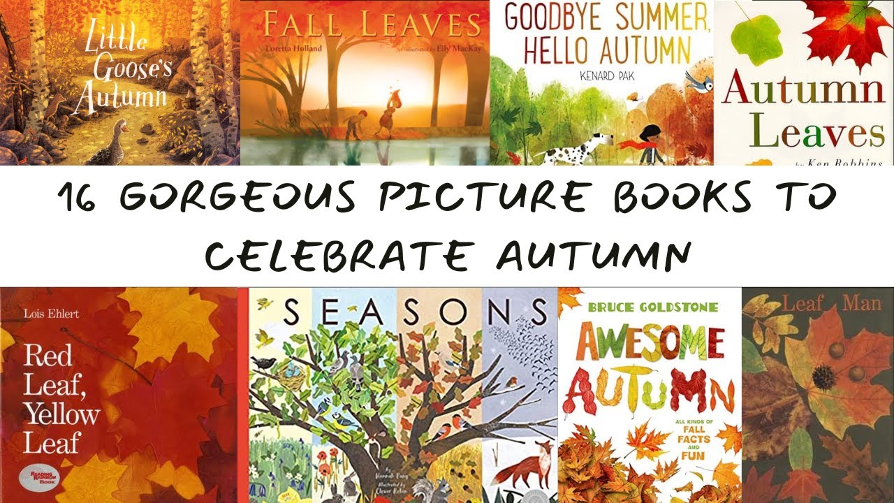 16 Gorgeous Picture Books to Celebrate Autumn - YouTube