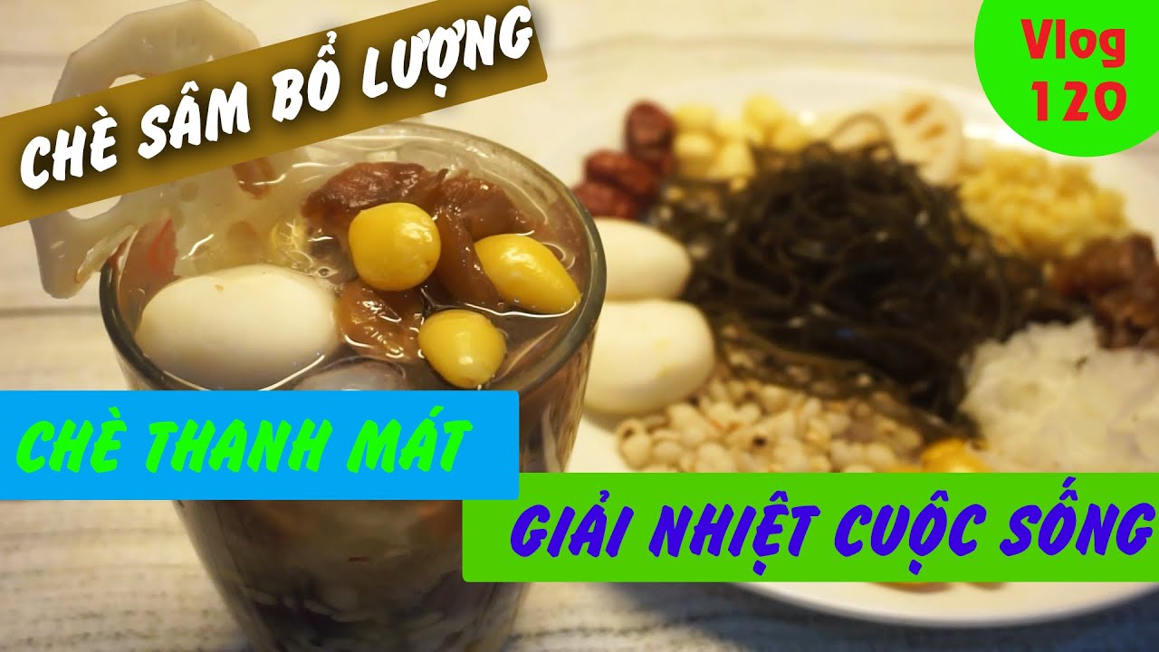 CÁCH NẤU CHÈ SÂM BỔ LƯỢNG NGON (Ching Bo Leung) - YouTube