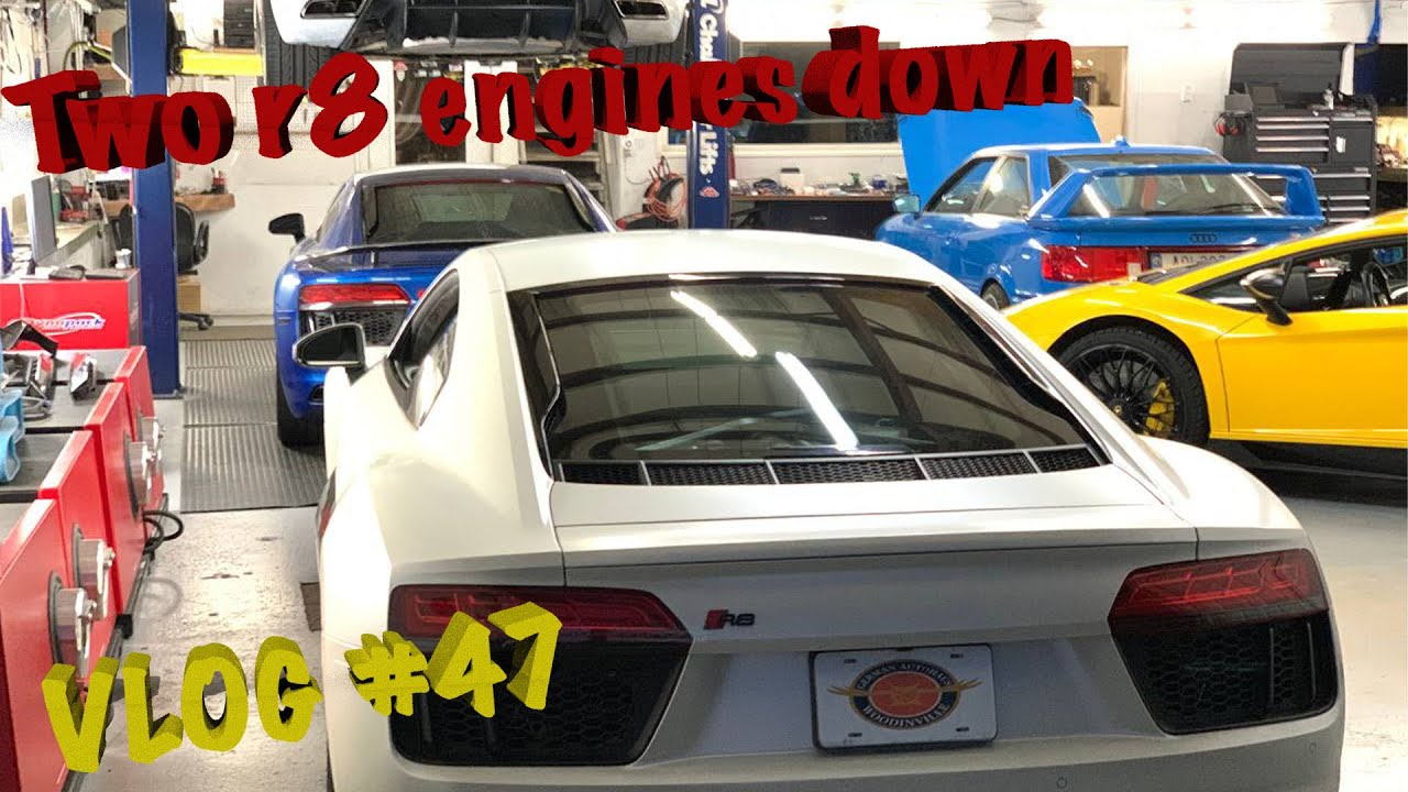 Two Audi R8s down?! The blown engines keep coming! VLOG #47 - YouTube