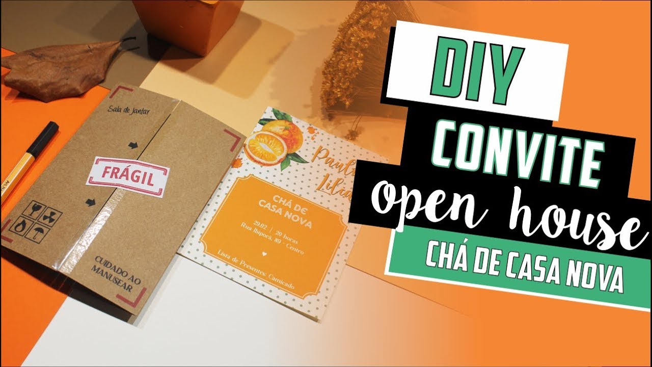 Como fazer Convite de Chá de Casa Nova/Open House? - DIY | Faça você ...