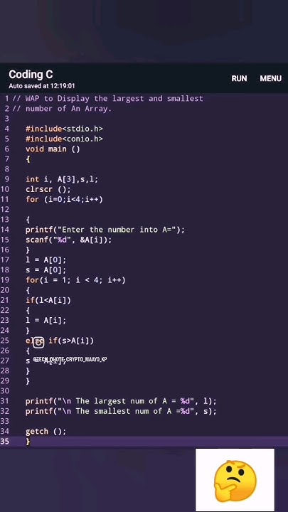 WAP to Display the largest and smallest number of An Array in C programming. #coding #coder # ...
