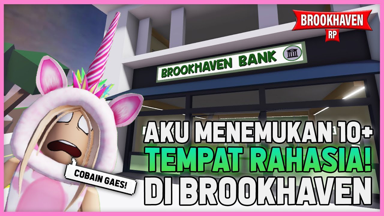AKU KETEMU 10+ TEMPAT RAHASIA DI BROOKHAVEN || ROBLOX INDONESIA - YouTube