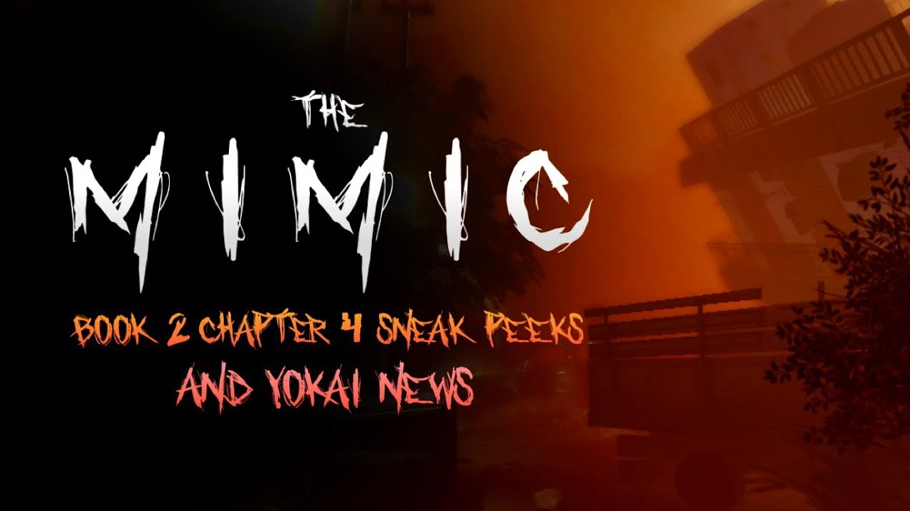 The Mimic Book 2 Chapter 4 - New Sneak Peeks + YŌKAI News - YouTube