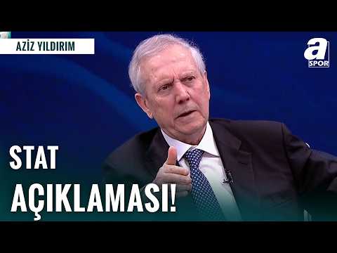 Aziz Yıldırım'dan Stat Açıklaması | Stat Kapasitesi Kaç Kişilik Olacak?