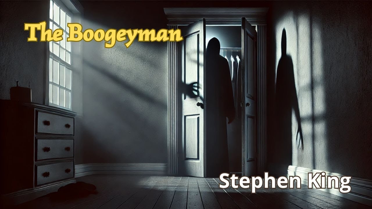 The Boogeyman by Stephen King | A Terrifying Horror Story - YouTube