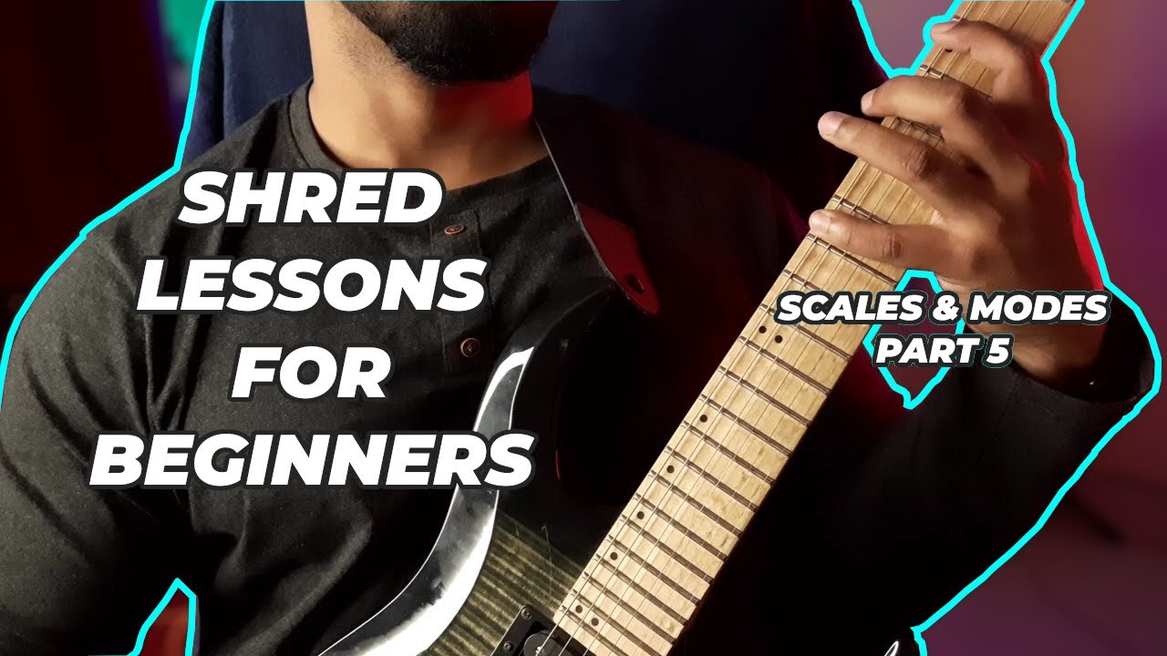 Guitar shredding lesson || Scales & Modes Part 5 - YouTube