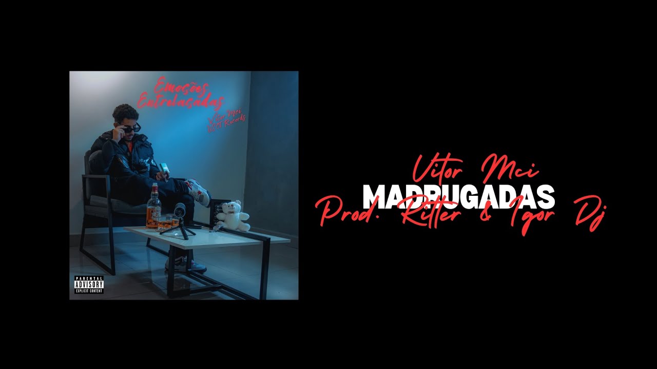 1. "Madrugadas" - Vitor Mci (Prod. Igor Dj & Ritter) - YouTube