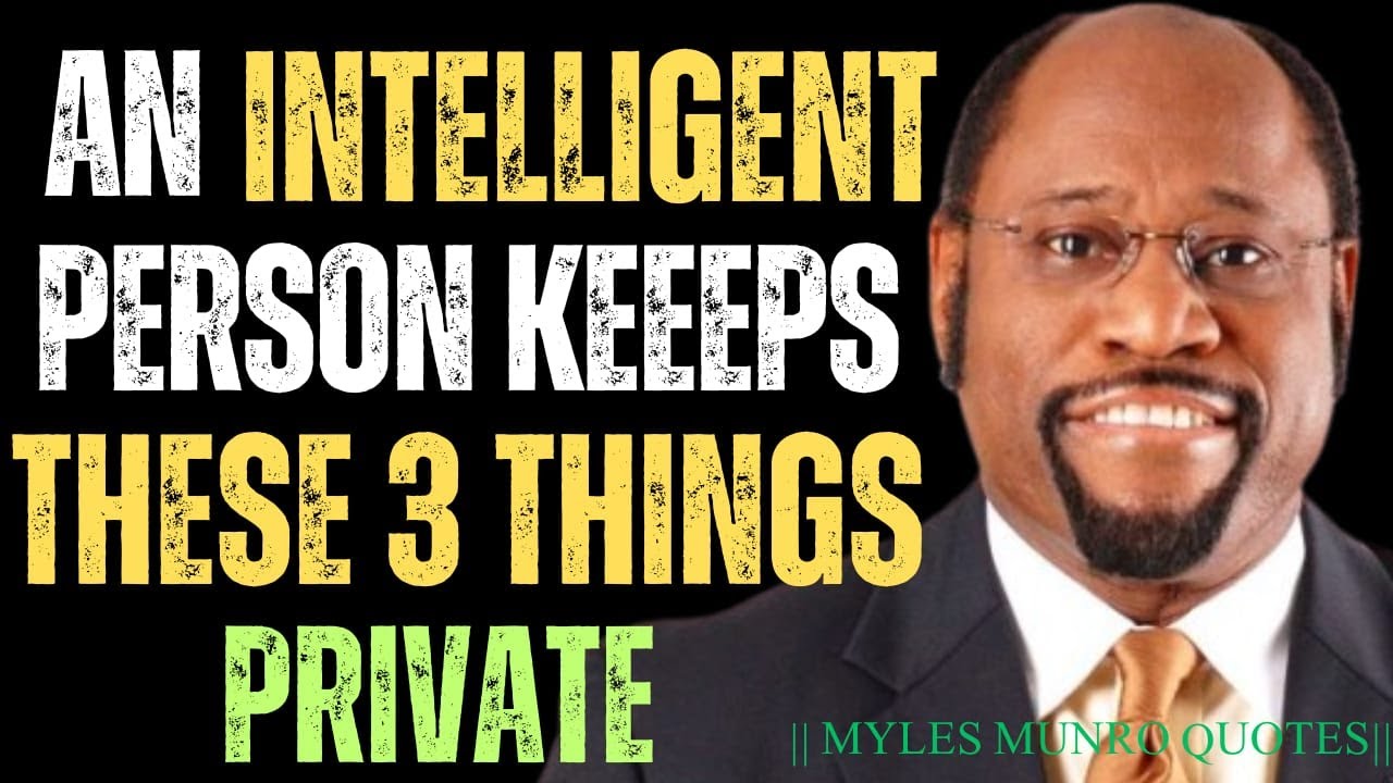 "An Intelligent Person Keeps These 3 Things Private | Inspirational ...
