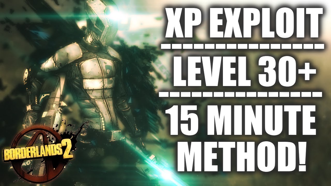 Borderlands 2: EASY XP Exploit (15 Minute Method) - YouTube