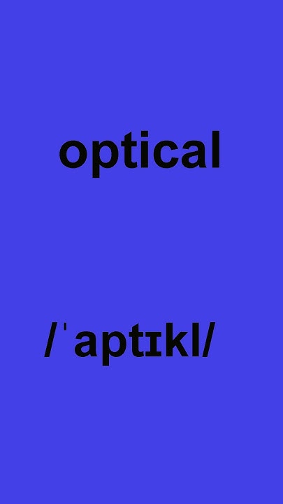 How to pronounce "optical" in American English #americanpronounce # ...