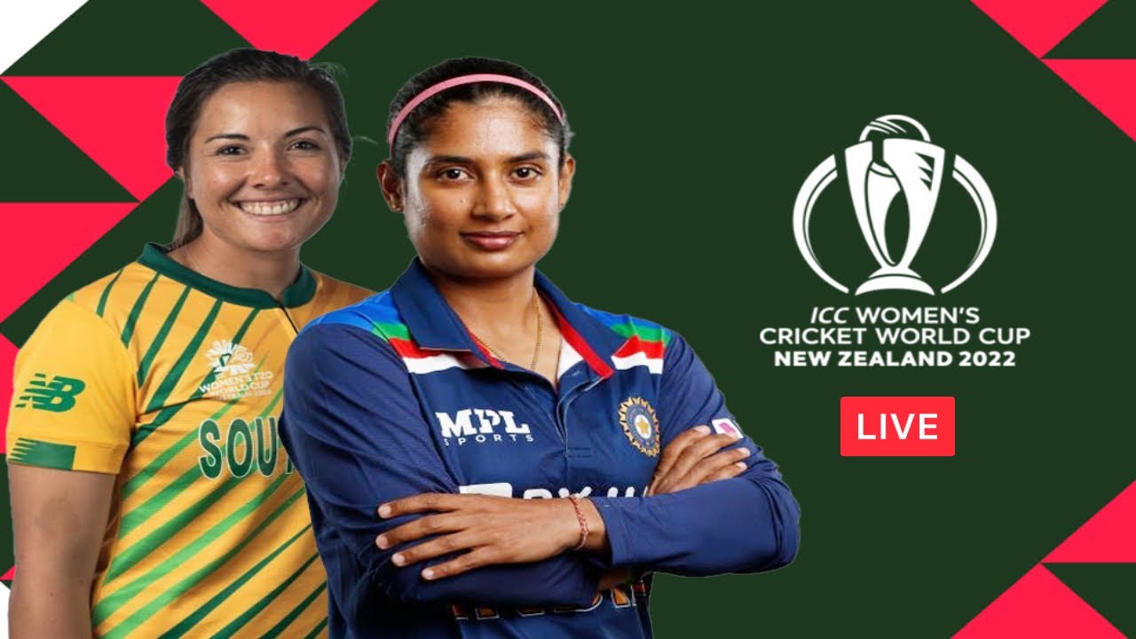 🔴LIVE INDIA WOMEN VS SOUTH AFRICA WOMEN | ICC WOMENS WORLD CUP 2022 ...