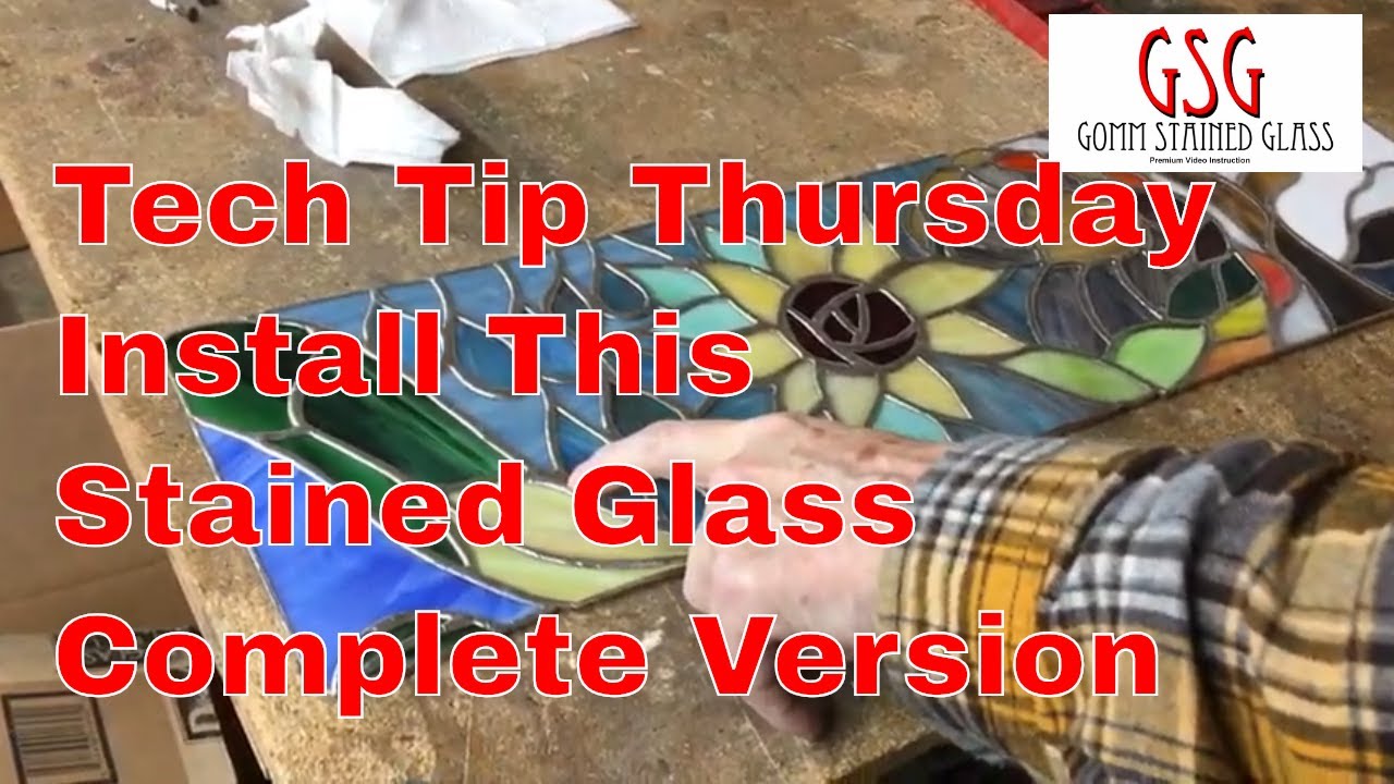 Installing Stained Glass (Creation Panel Complete Version) Tech Tip ...