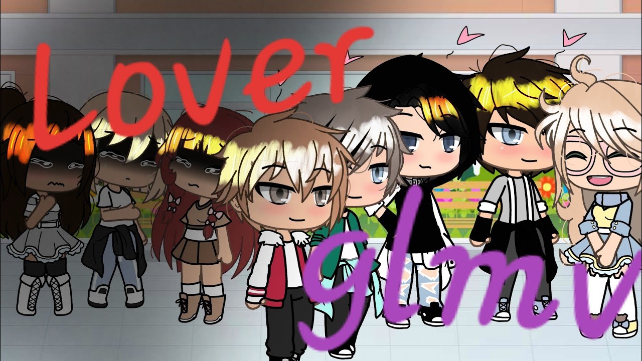 Lover/glmv - YouTube