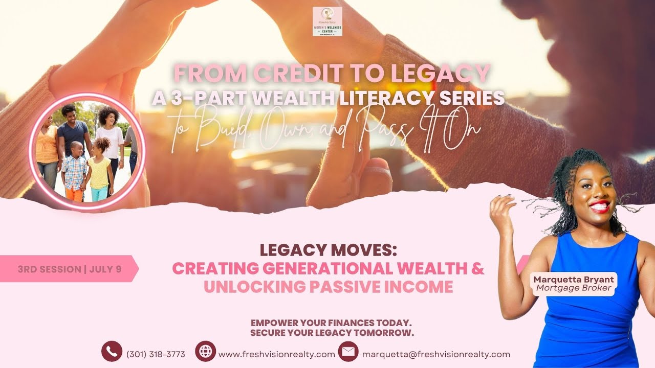 Legacy Moves: How to Build Generational Wealth & Passive Income ...